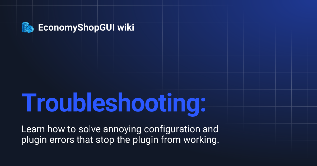 Troubleshooting: | EconomyShopGUI wiki