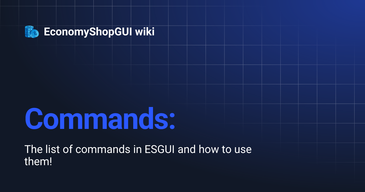 Commands: | EconomyShopGUI wiki